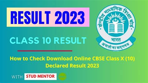 How To Check Download Online Cbse Class X 10 Declared Result 2023 Stud Mentor Where