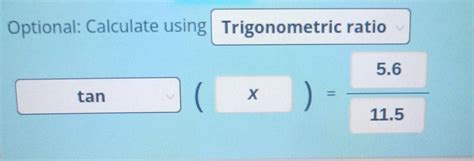Solved Optional Calculate Using Trigonometric Ratio Tan X 5