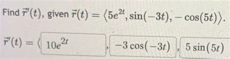 solved find vec r t ﻿given