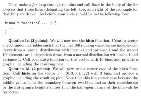 Writing A Histogram Function We Will Write A Version Chegg