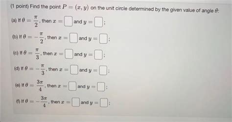 Solved Point Find The Point P X Y On The Unit Circle Chegg