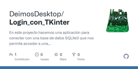 Github Deimosdesktoplogincontkinter En Este Proyecto Hacemos Una Aplicación Para Conectar