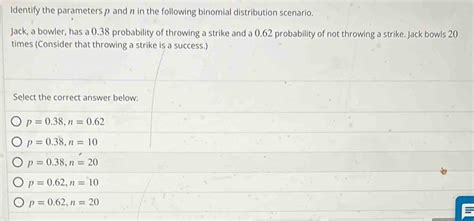 identify the parameters p and n in the following binomial distribution