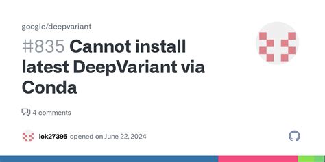 Cannot Install Latest Deepvariant Via Conda Issue Google Deepvariant Github