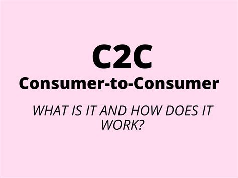 C2c Consumer To Consumer What Is It And How Does It Work 420 722 829 579