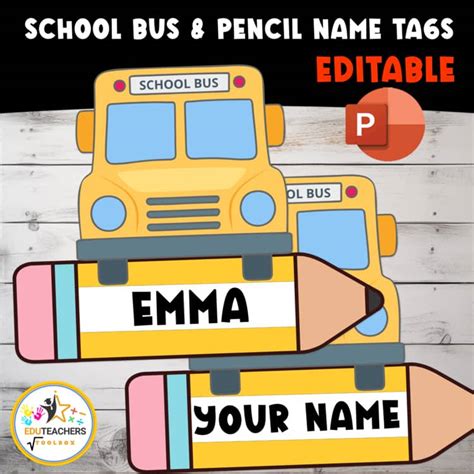 School Bus And Pencil Editable Name Tags Back To School By Eduteachers