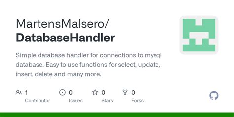 GitHub MartensMalsero DatabaseHandler Simple Database Handler For Connections To Mysql