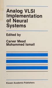 Analog VLSI Implementation Of Neural Systems Free Download Borrow