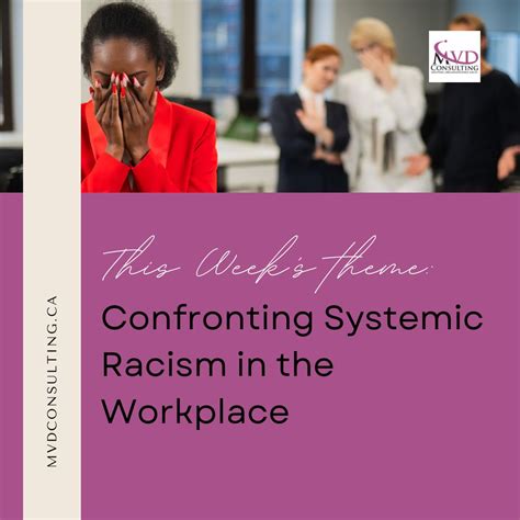 How To Address Systemic Racism In The Workplace Mvd Consulting Inc