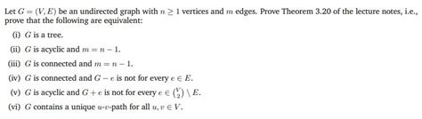 Solved Let G V E Be An Undirected Graph With N Chegg