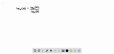 SOLVED What Does The Change Of Base Formula Do Why Is It Useful When Using A Calculator