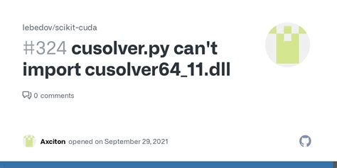 Cusolverpy Cant Import Cusolver6411dll · Issue 324 · Lebedovscikit Cuda · Github