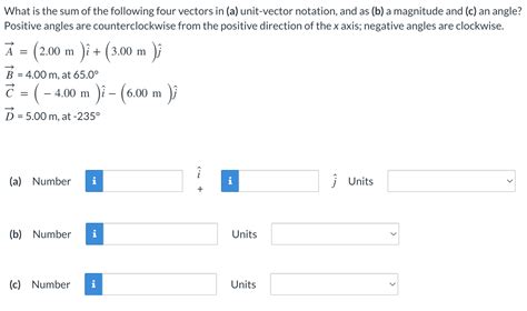 Solved What Is The Sum Of The Following Four Vectors In A