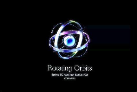 3d Abstract Series Rotating Orbits By Ayaka Fuji On Dribbble