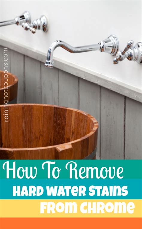How To Remove Hard Water Stains From Chrome Artofit