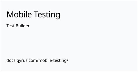 Test Builder Mobile Testing