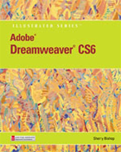 adobe® dreamweaver® cs6 illustrated with online creative cloud updates
