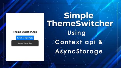React Native Theme Switcher Using Context Api And Asyncstorage Dark