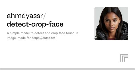 Ahmdyassrdetect Crop Face Run With An Api On Replicate