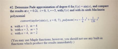 Solved Determine Pade Approximation Of Degree For Chegg