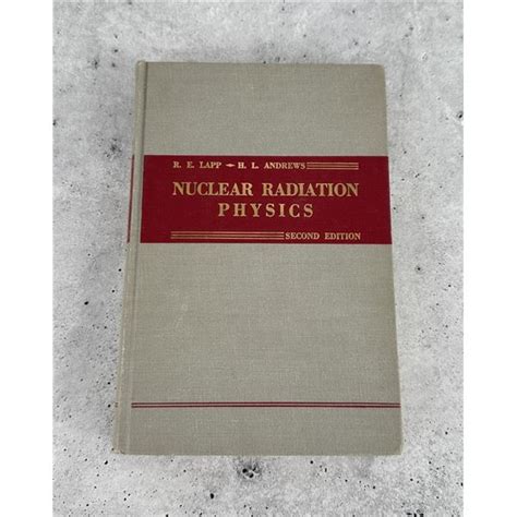 Nuclear Radiation Physics