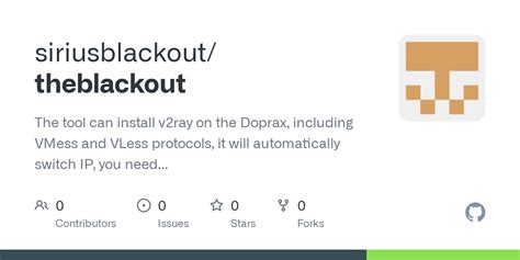 GitHub Siriusblackout Theblackout The Tool Can Install V Ray On The Doprax Including VMess
