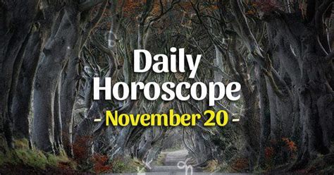 Daily Horoscope November 20 2024 Horoscopeoftoday