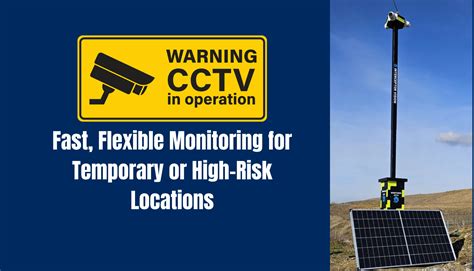 Looking For Temporary Cctv Rapid Deployment Towers Could Be The Answer