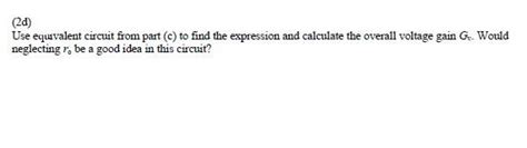Solved 2 Transistor In The Circuit Below Is Biased With A