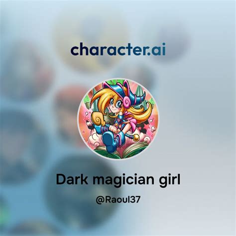 Chat With Dark Magician Girl Characterai Ai Chat Reimaginedyour