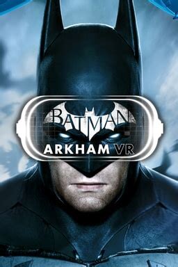 Batman Arkham Vr Video Games