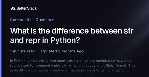 What Is The Difference Between Str And Repr In Python Better Stack