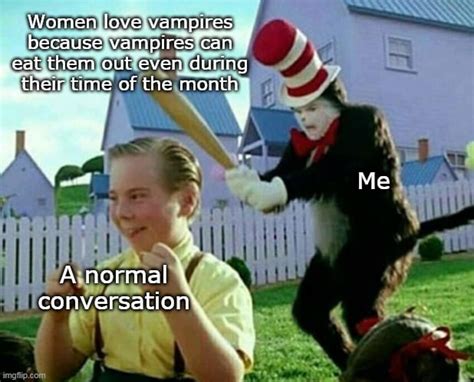 Tell Me Im Wrong Memes