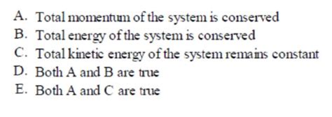 Solved Total Momentum Of The System Is Conserved Total