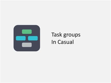 task groups in casual ppt