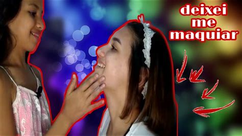 Deixei Minha Irmã Me Maquiar E Olha No Que Deu Youtube