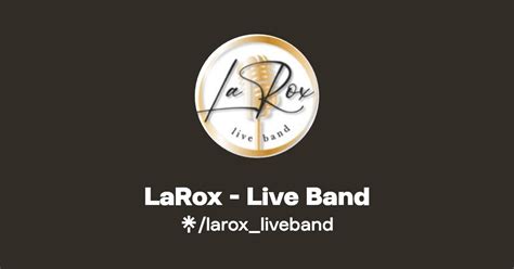 Larox Live Band Instagram Facebook Tiktok Linktree
