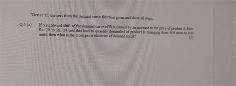 Solved Derive All Answers From The Demand Curve Function Chegg