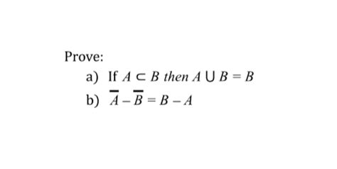 Solved Prove A If Ac B Then AUB B Chegg Com