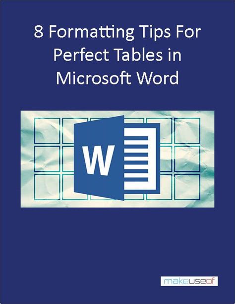 Formatting Tips For Perfect Tables In Microsoft Word Microsoft Microsoft Word Microsoft
