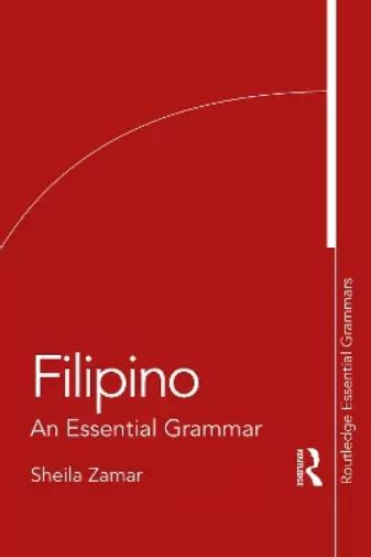 Maria Sheila Zamar Filipino Poche Routledge Essential Grammars Eur 49