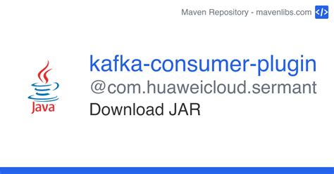 Download Kafka Consumer Pluginjar Rmant