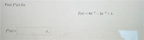 solved find f x ﻿forf x 6x 1 2x 2 1f x