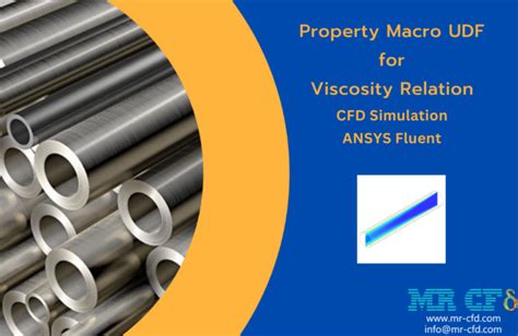 Property Macro Udf Viscosity Relation Cfd Simulation Mr Cfd