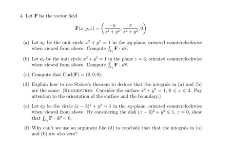 Solved 4 Let F Be The Vector Field A Let C1 Be The Unit Chegg Com