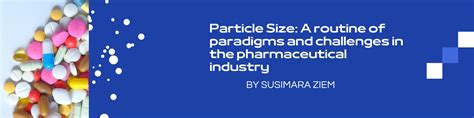 What Should I Consider For The Validation Of The Particle Size Method