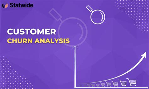 Customer Churn Analysis The Complete Guide