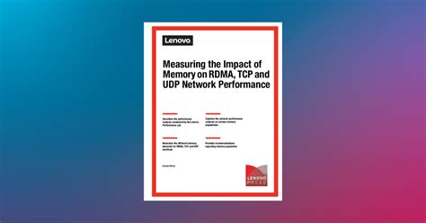 Measuring The Impact Of Memory On Rdma Tcp And Udp Network Performance