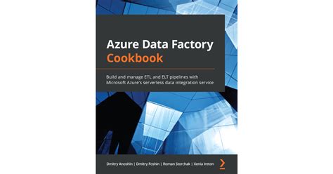 Azure Data Factory Cookbook Book