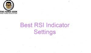 Best RSI Indicator Settings The Forex Geek